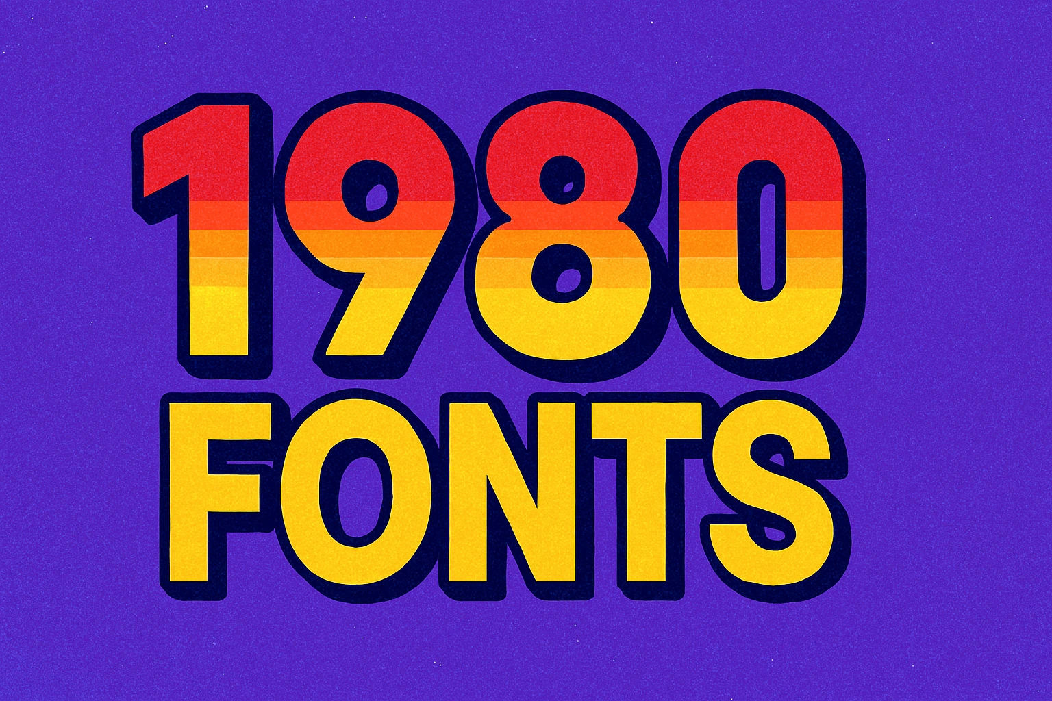 How I Use 1980 Fonts To Make Designs Bold And Fun